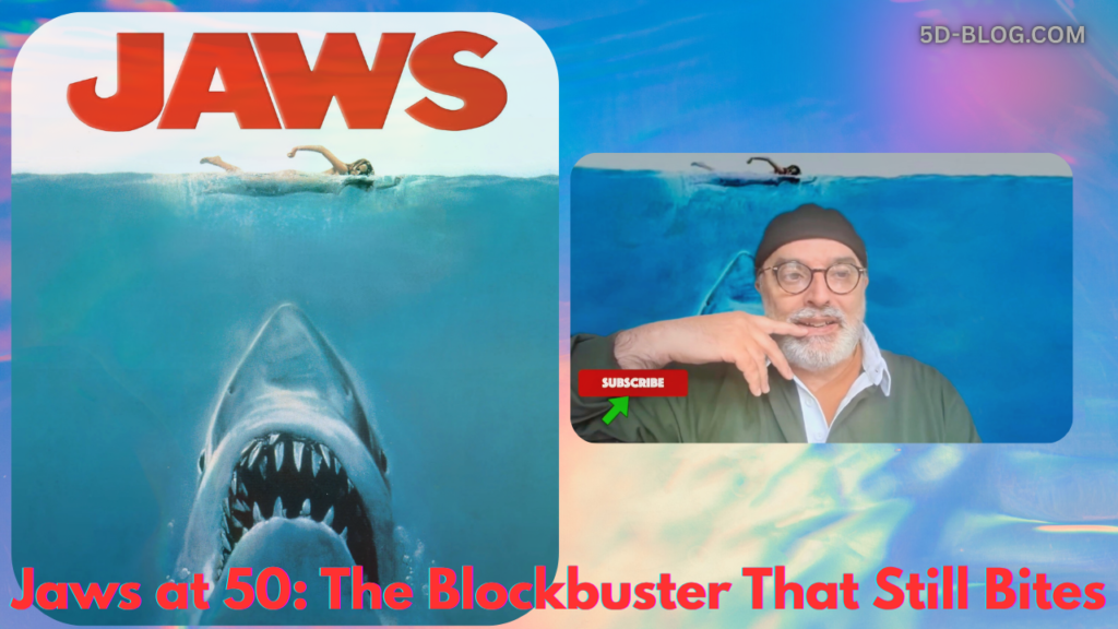 Jaws at 50: The Blockbuster That Still Bites